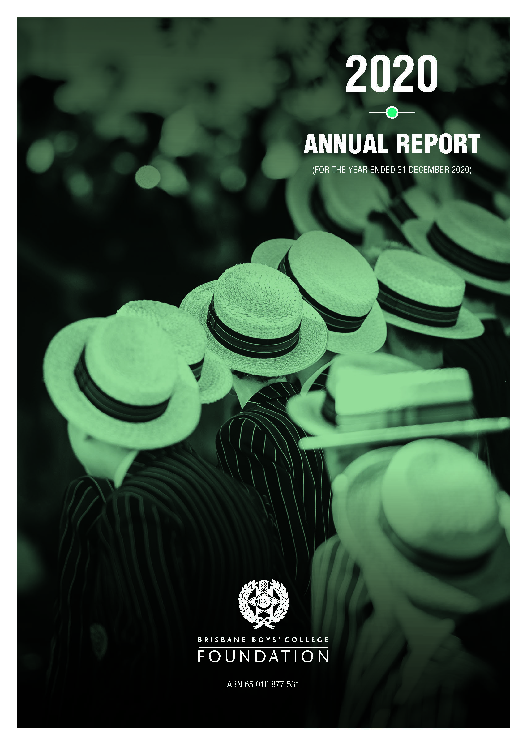 Foundation Annual Report 2020 - Brisbane Boys' College